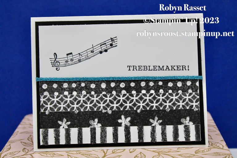 Treblemaker! – Stamping@Robyn's Roost